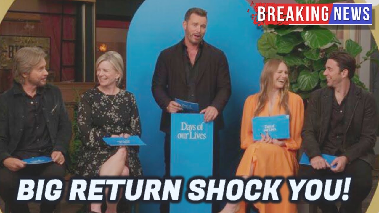 Days of our lives spoilers:HOT NEWS! DOOL Return List Beloved ...